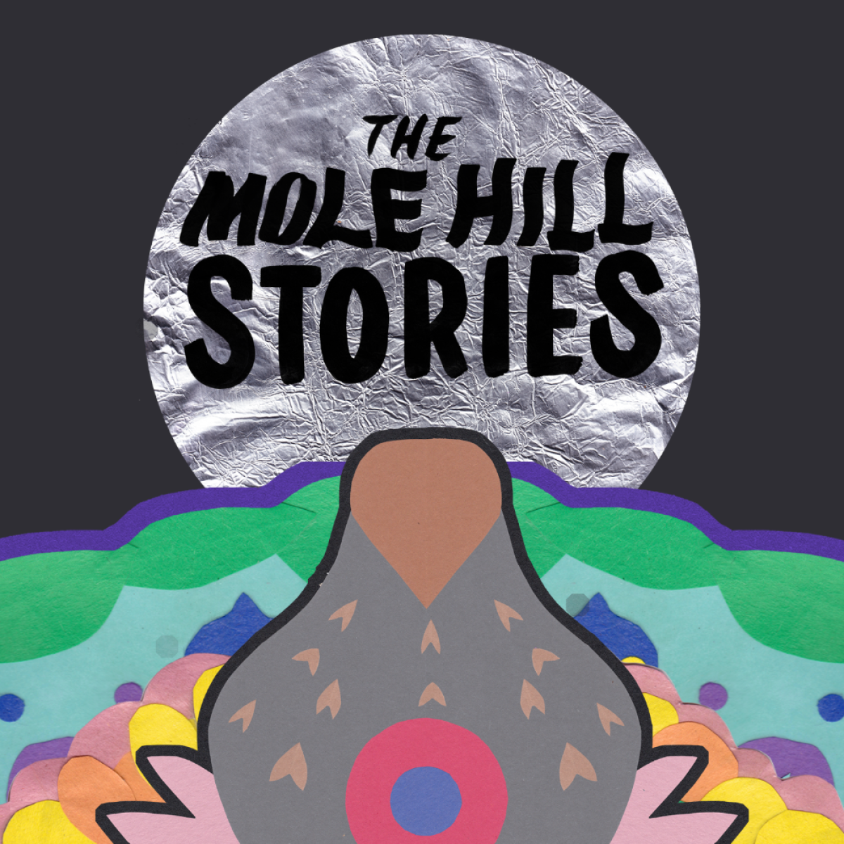 The Mole Hill Stories